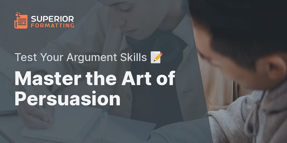 Crafting Effective Arguments Quiz - Test Your Understanding Crafting Effective Arguments Quiz - Test Your Understanding