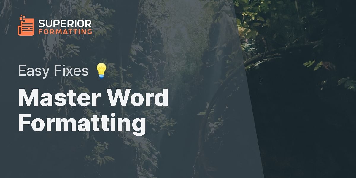 Fixing Disrupted Formatting In Word Step By Step Guide Superior